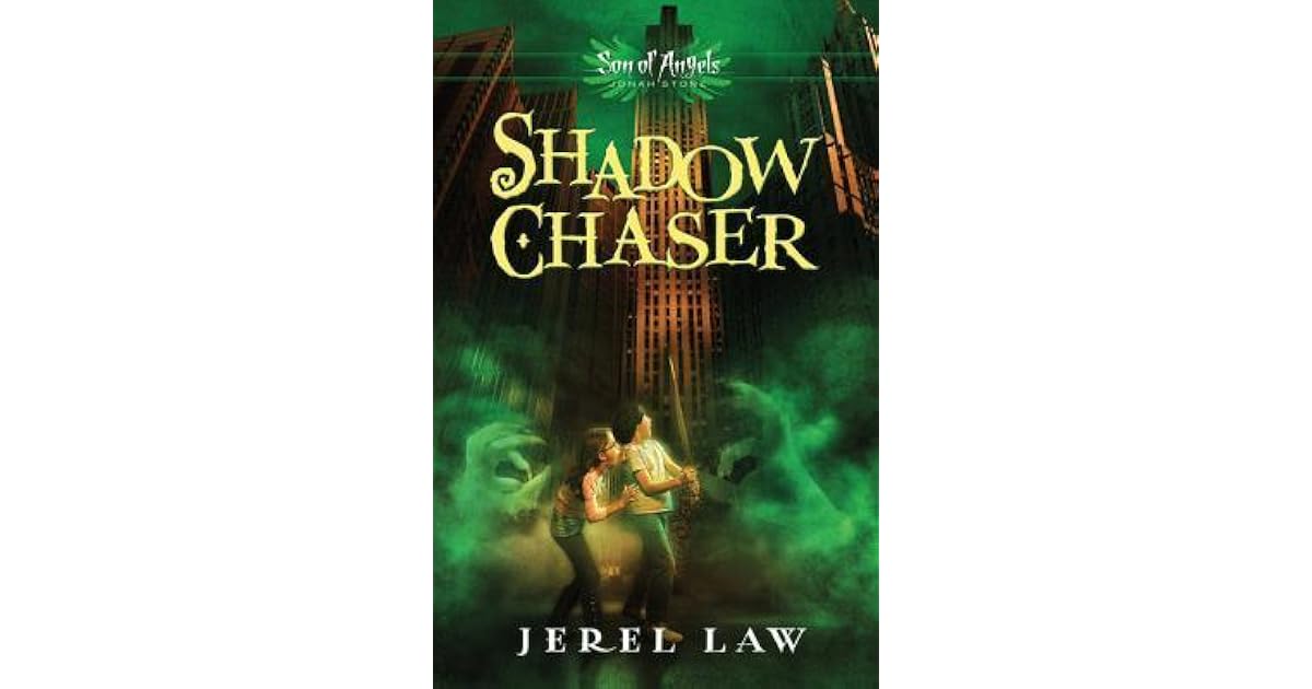 Shadow Chaser (Son of Angels, #3) by Jerel Law