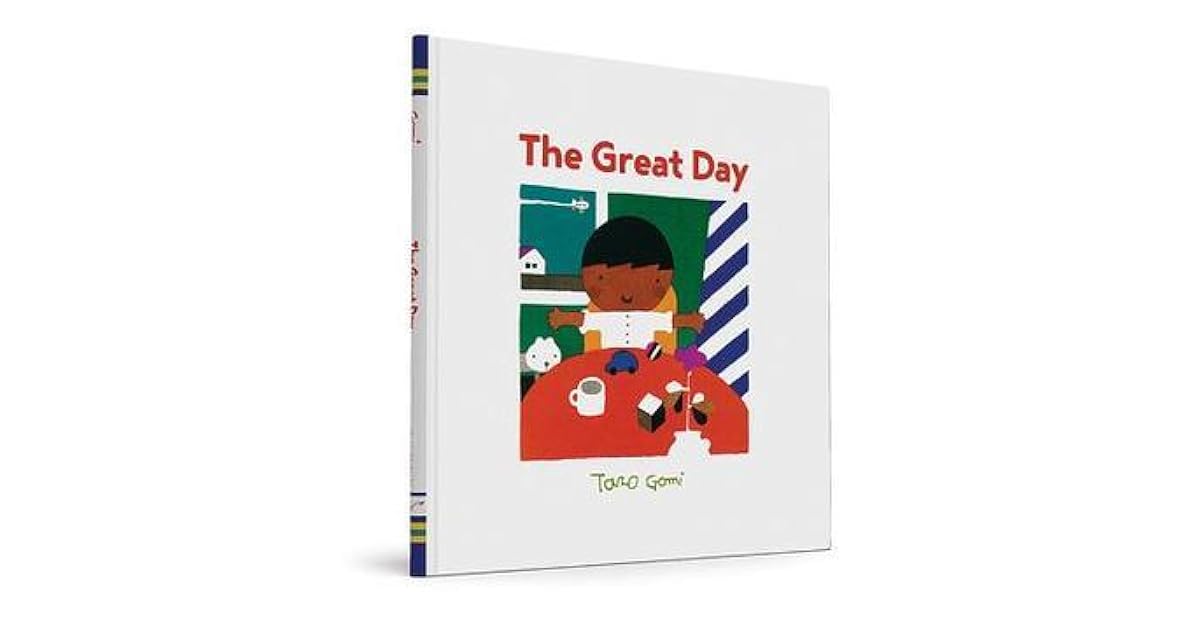 The Great Day by Taro Gomi