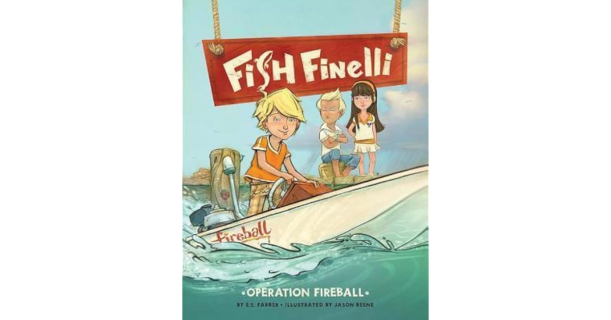 Operation Fireball (Fish Finelli, #2) by Erica Farber