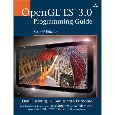 OpenGL Es 3.0 Programming Guide by Daniel Ginsburg — Reviews, Discussion, Bookclubs, Lists