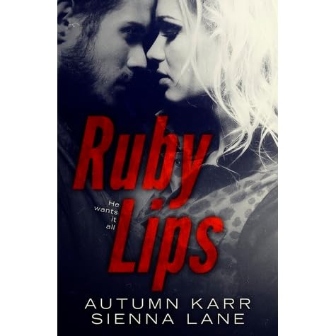 Ruby Lips by Autumn Karr — Reviews, Discussion, Bookclubs, Lists