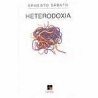 Heterodoxia by Ernesto Sabato