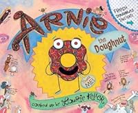 Arnie the Doughnut by Laurie Keller
