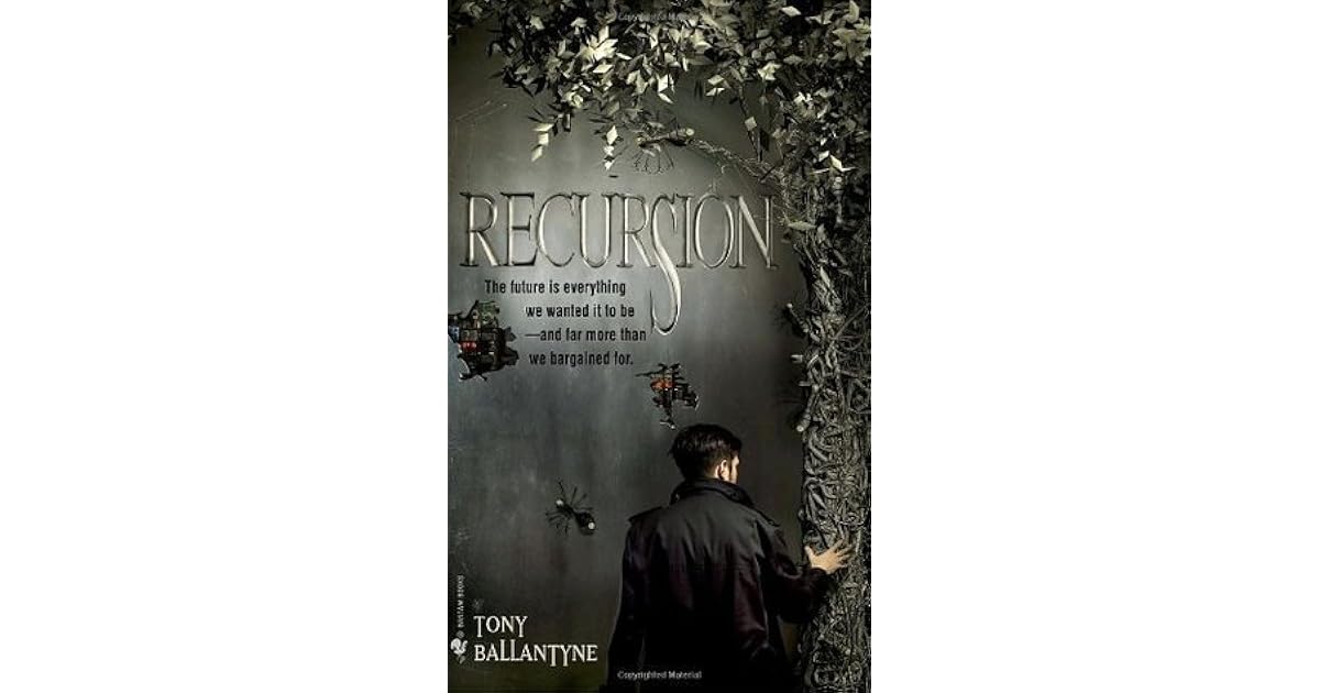 Recursion (AI Trilogy #1) by Tony Ballantyne