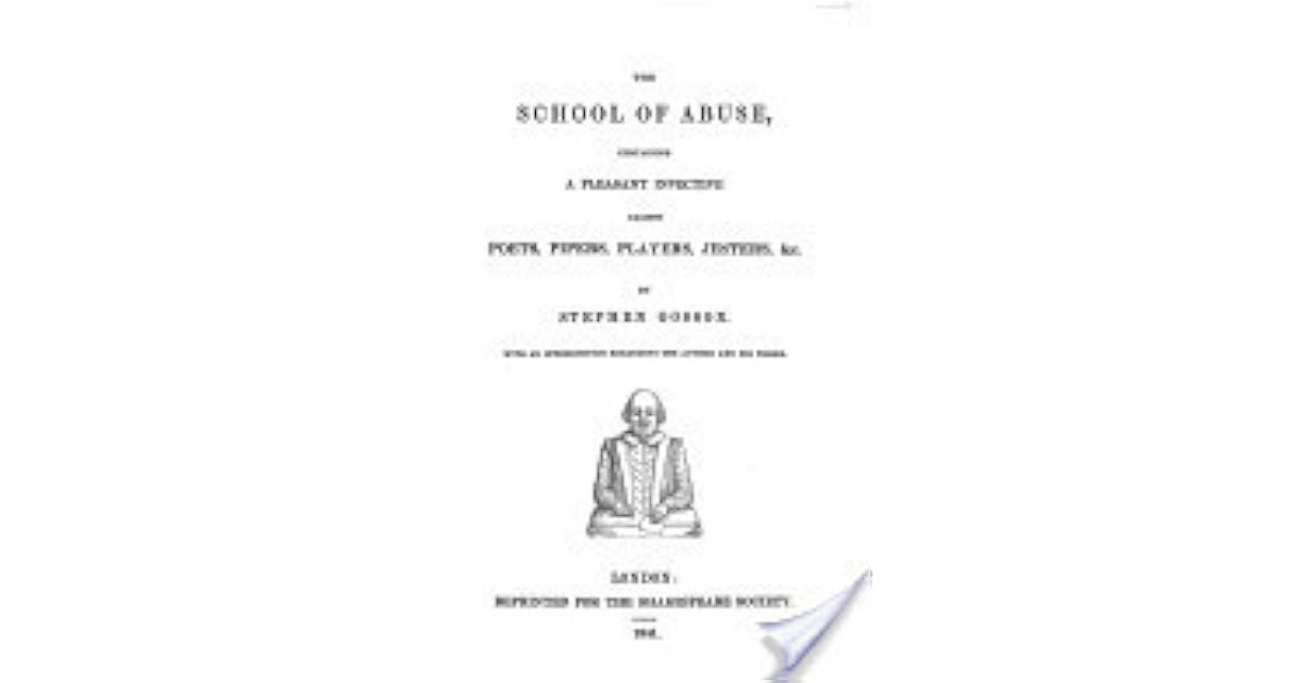 The School of Abuse by Stephen Gosson