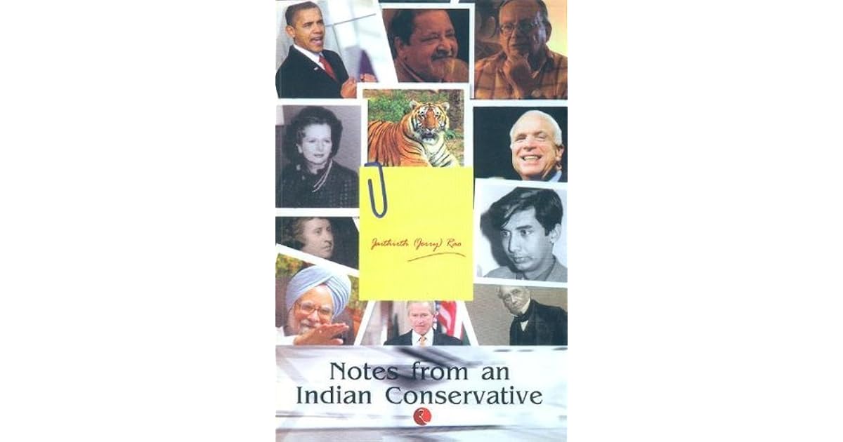Notes From An Indian Conservative by Jaithirth Rao