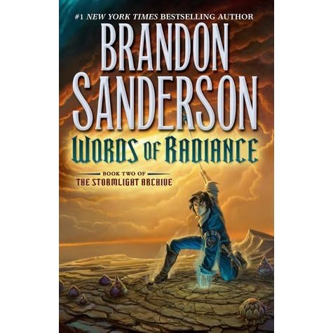Words of Radiance (The Stormlight Archive, #2) by Brandon Sanderson ...