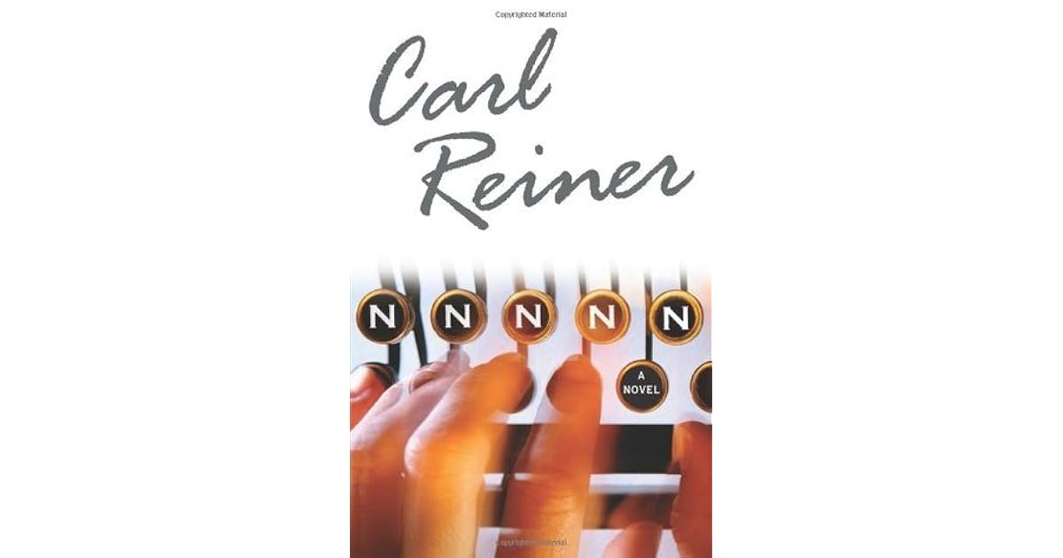 NNNNN: A Novel by Carl Reiner