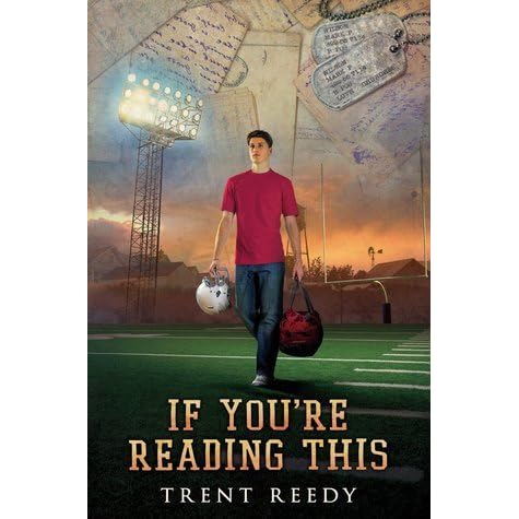 If You're Reading This by Trent Reedy — Reviews, Discussion, Bookclubs ...