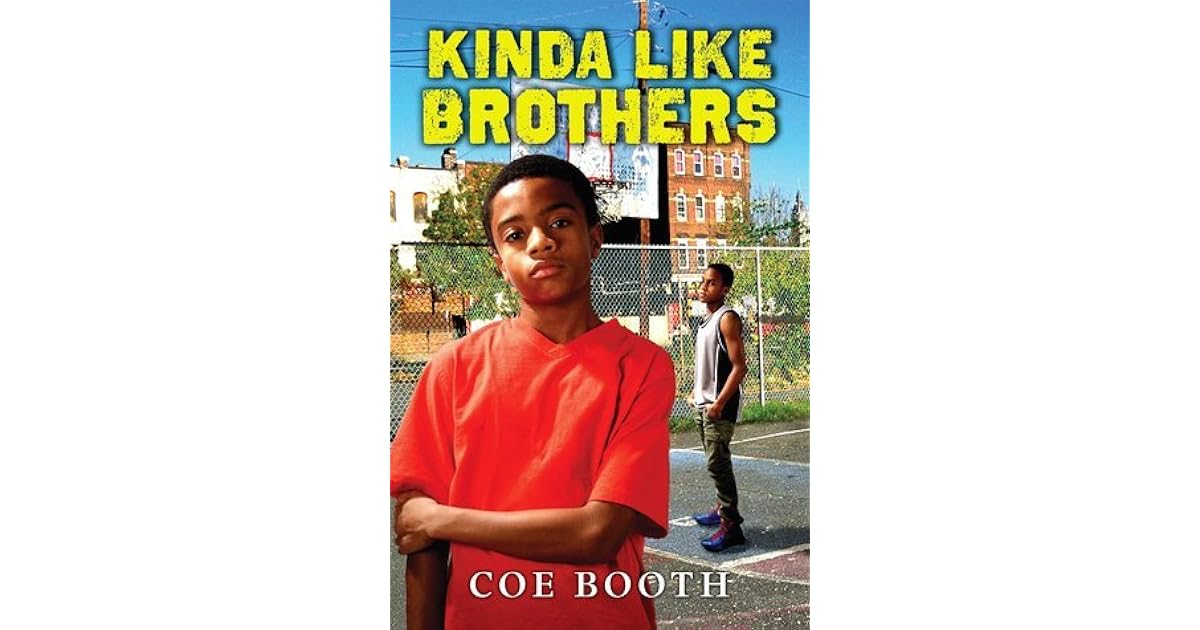 Kinda Like Brothers by Coe Booth