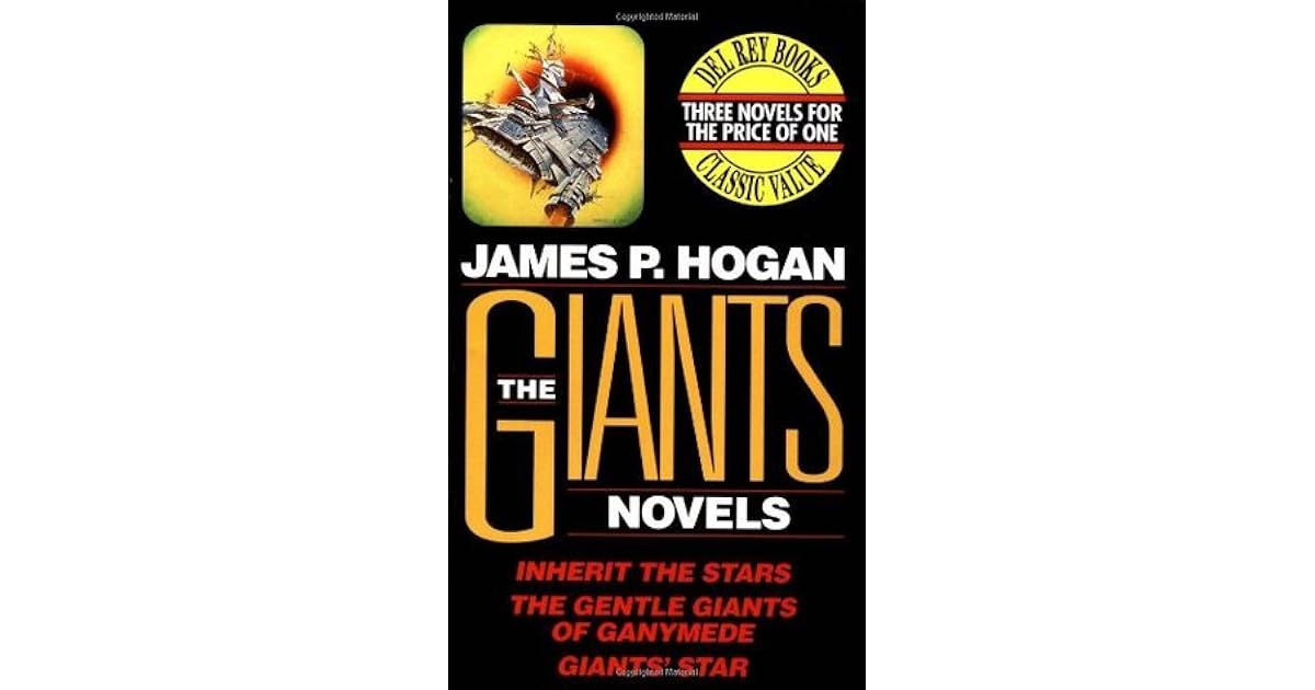 The Giants Novels (Giants, #1-3) by James P. Hogan