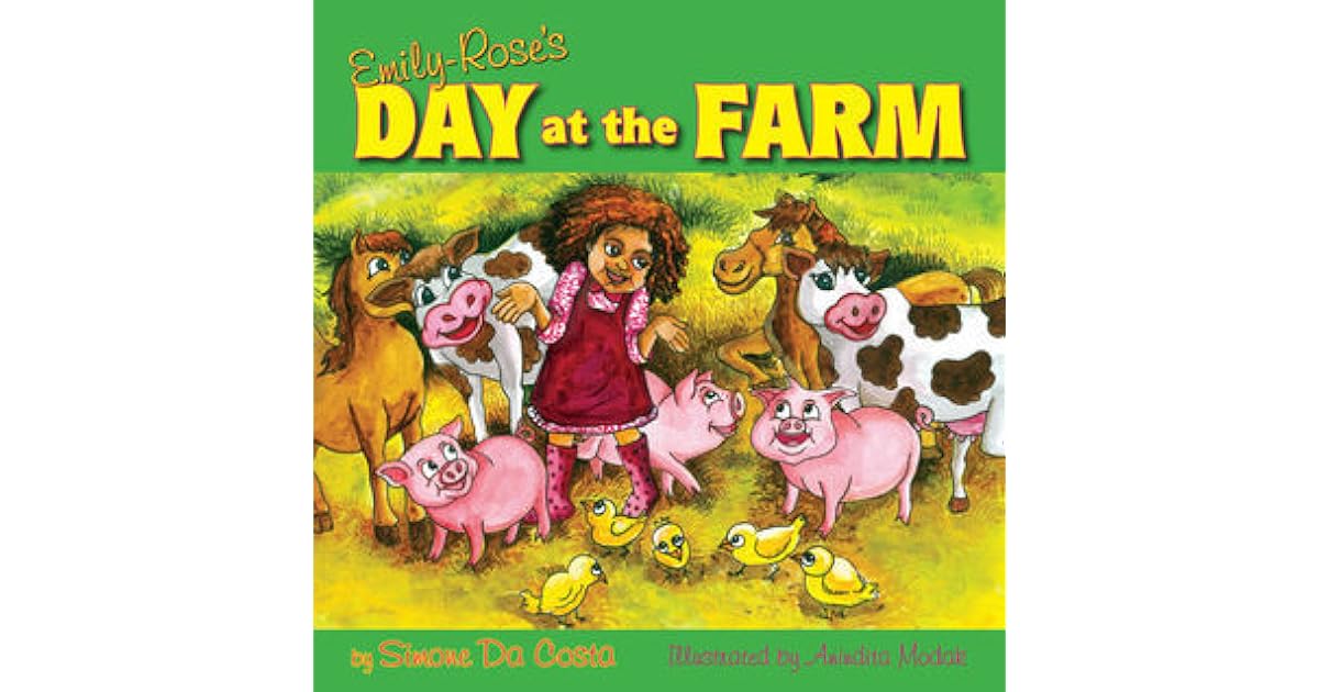 Emily-Rose's Day at The Farm by Simone DaCosta