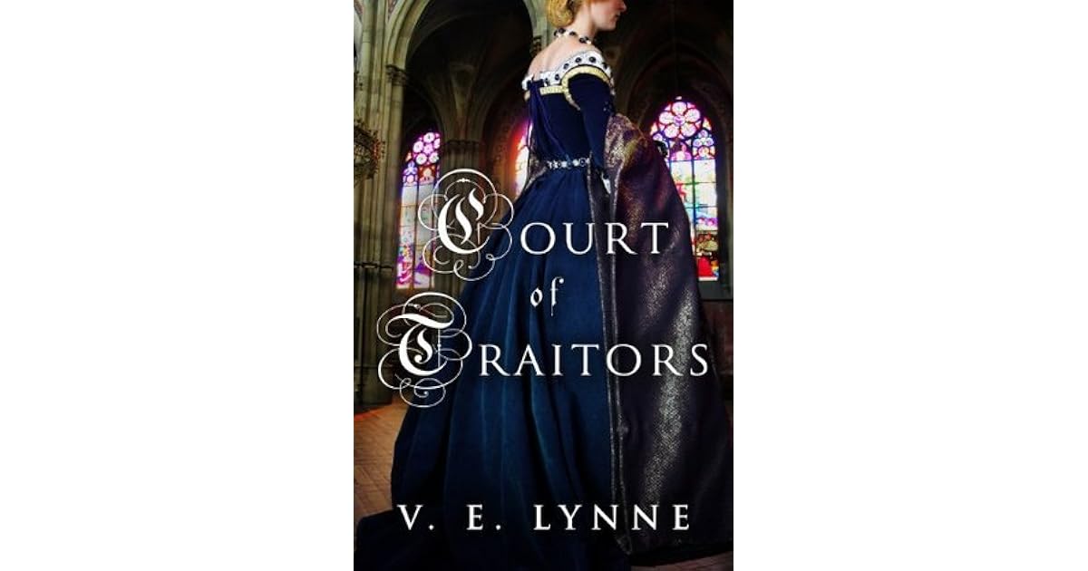 Court of Traitors (Bridget Manning #2) by V.E. Lynne