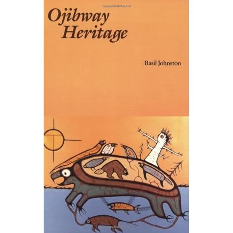 Ojibway Heritage by Basil Johnston — Reviews, Discussion, Bookclubs, Lists
