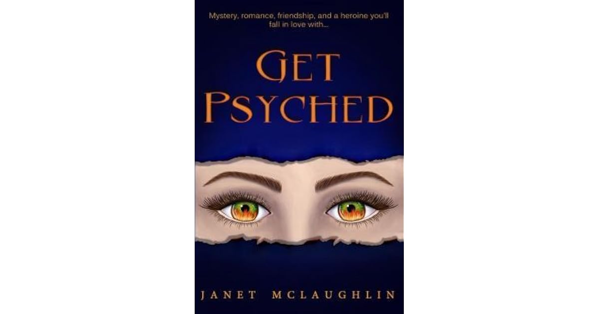 Get Psyched (Get Psyched #1) by Janet McLaughlin