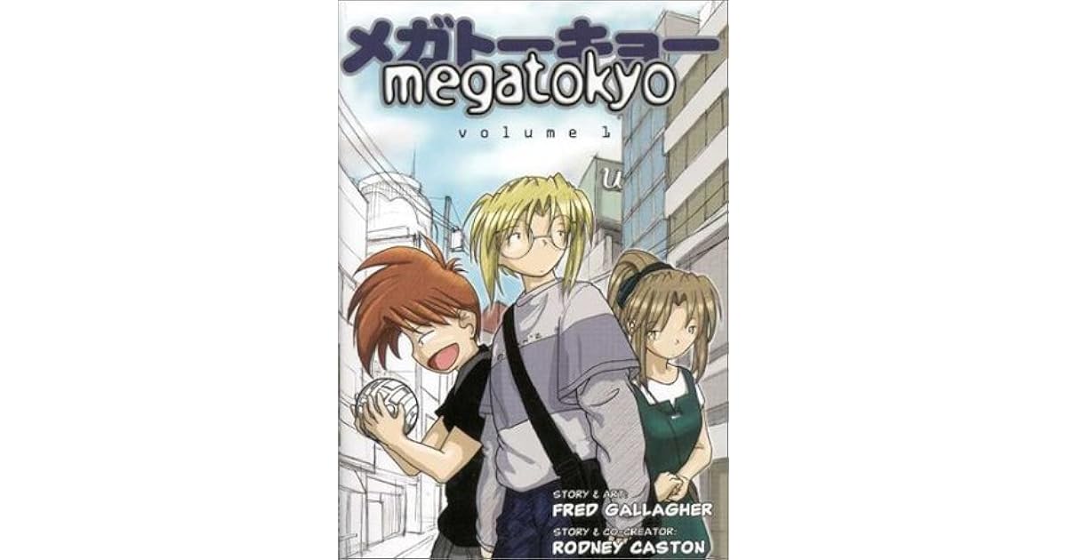 Megatokyo, Volume 1: "relax, we understand j00" by Fred Gallagher