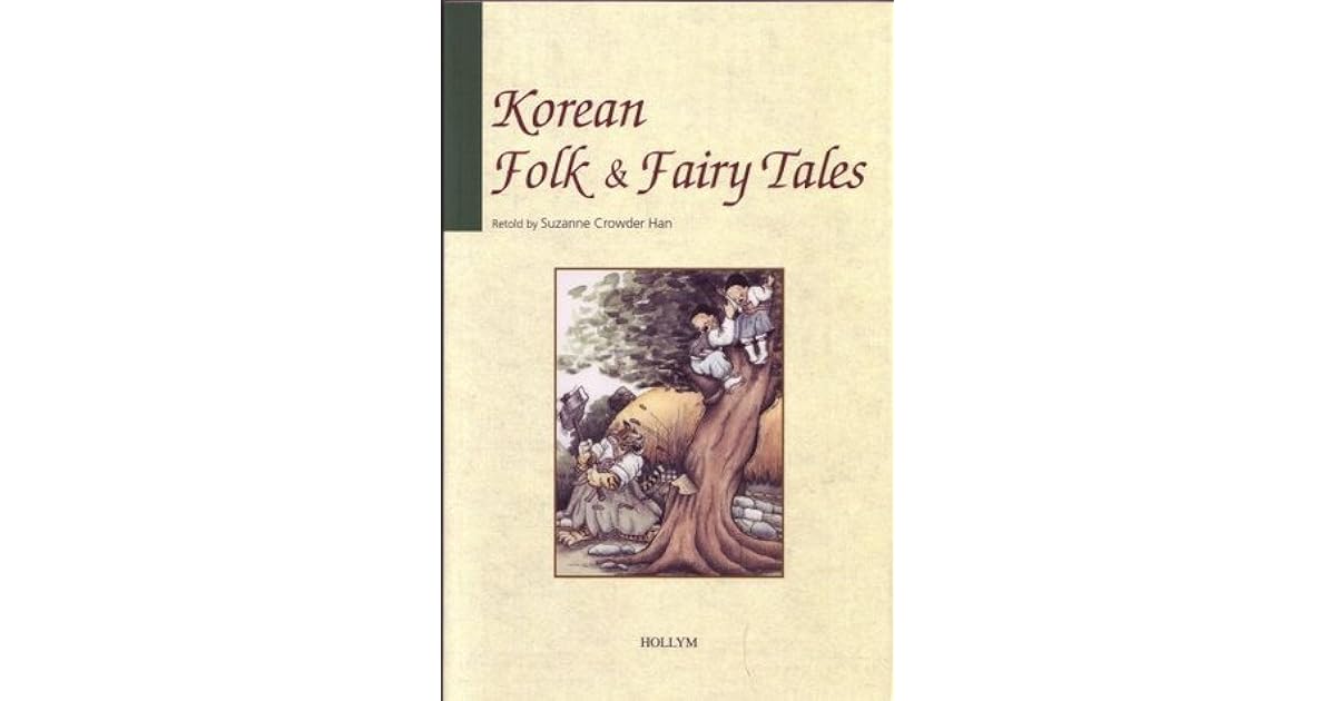 Korean Folk & Fairy Tales by Suzanne Crowder Han