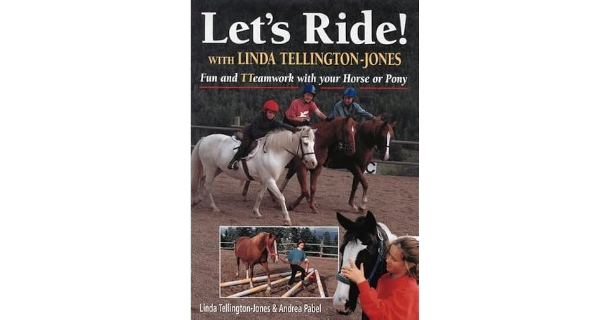 Let's Ride: Fun and Teamwork with Your Horse or Pony by Linda ...