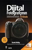 The Digital Photography Book (Volume 1) by Scott Kelby
