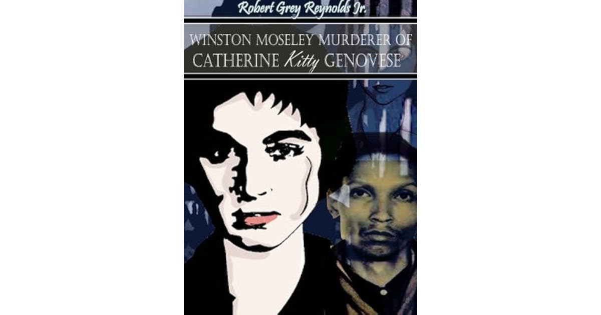 Winston Moseley Murderer Of Catherine Kitty Genovese by Robert Grey ...