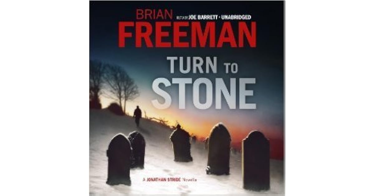 Turn to Stone: A Jonathan Stride Novella by Brian Freeman