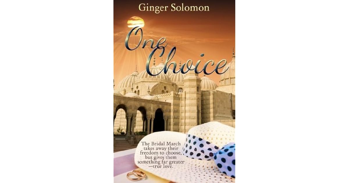 One Choice (Belikarian Weddings, #1) by Ginger Solomon
