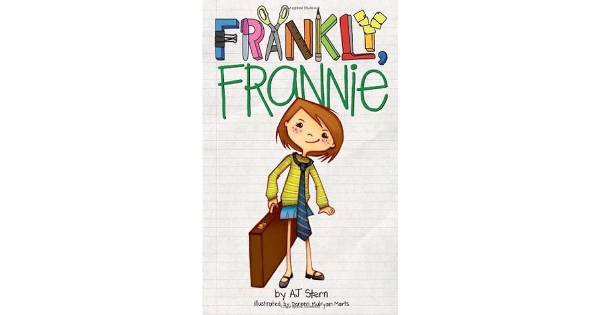 Frankly, Frannie (Frankly, Frannie #1) by A.J. Stern — Reviews ...