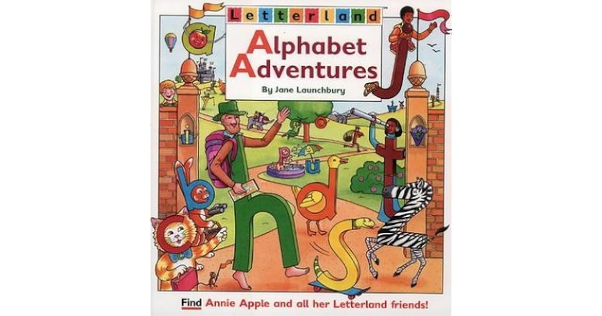 Letterland Alphabet Adventures by Jane Launchberry