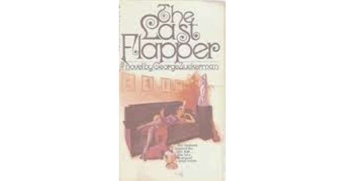 The Last Flapper by George Zuckerman