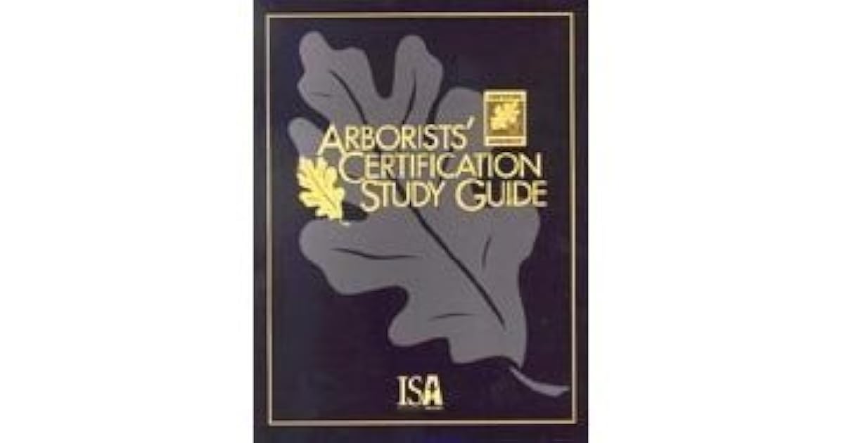 Arborists' Certification Study Guide by Sharon Lilly