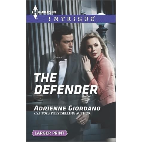 The Defender by Adrienne Giordano — Reviews, Discussion, Bookclubs, Lists
