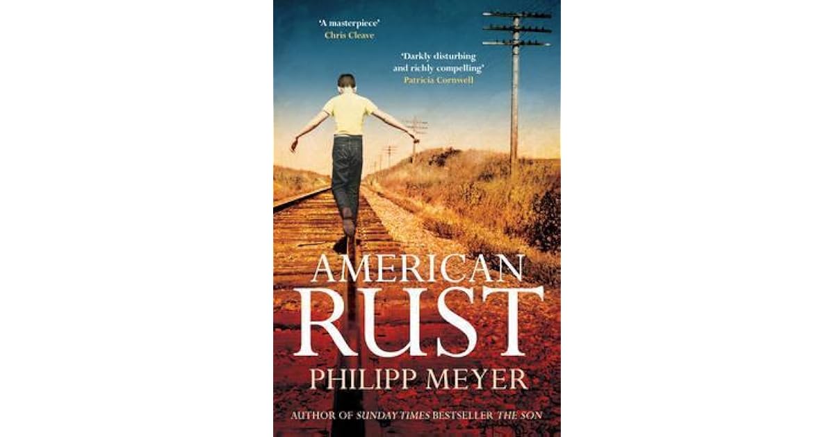 American Rust by Philipp Meyer