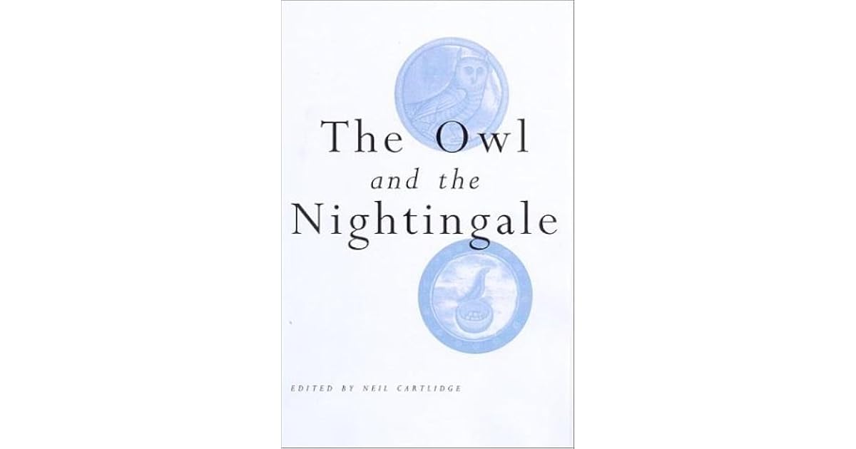 The Owl and the Nightingale: Text and Translation by Neil Cartlidge