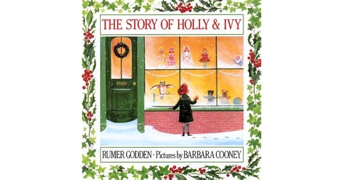 The Story of Holly and Ivy by Rumer Godden