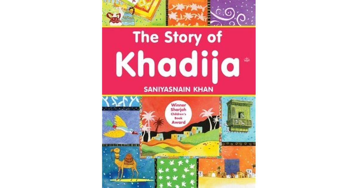 The Story of Khadija: Islamic Children's Books on the Quran, the Hadith ...