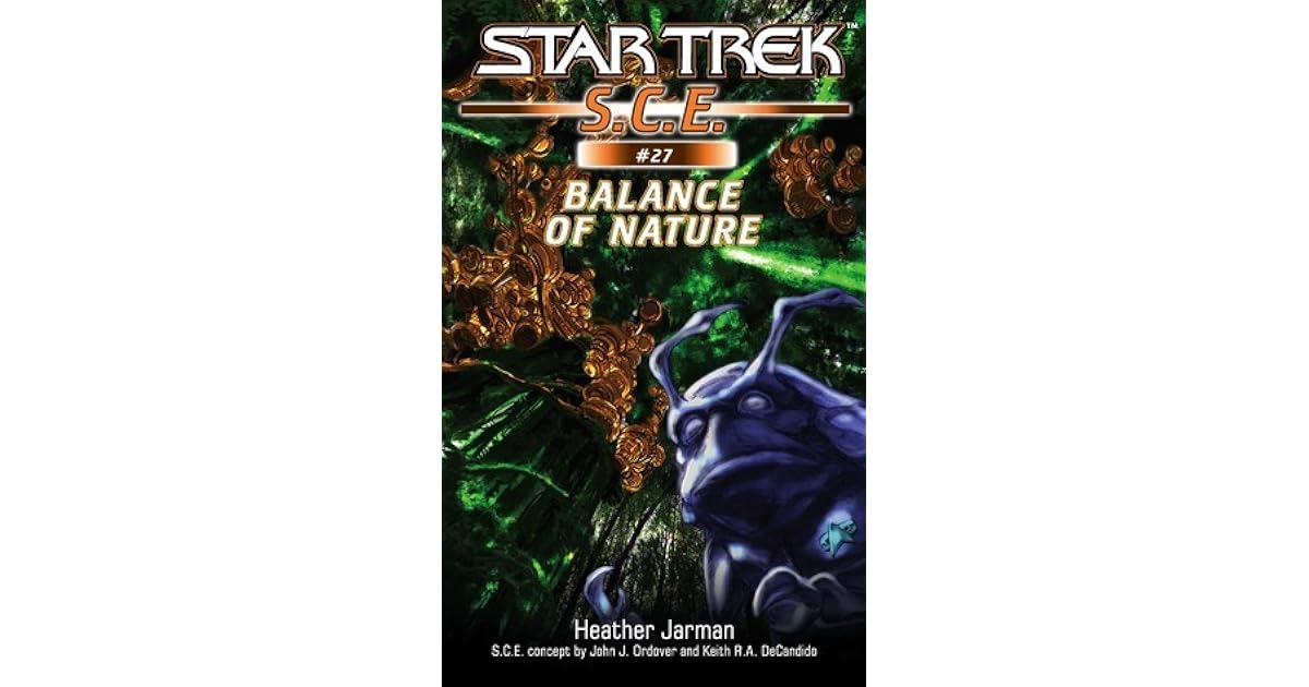 Balance of Nature (Star Trek: S.C.E., #27) by Heather Jarman