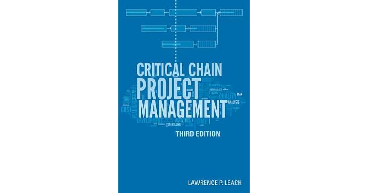 Critical Chain Project Management by Leach P Lawrence