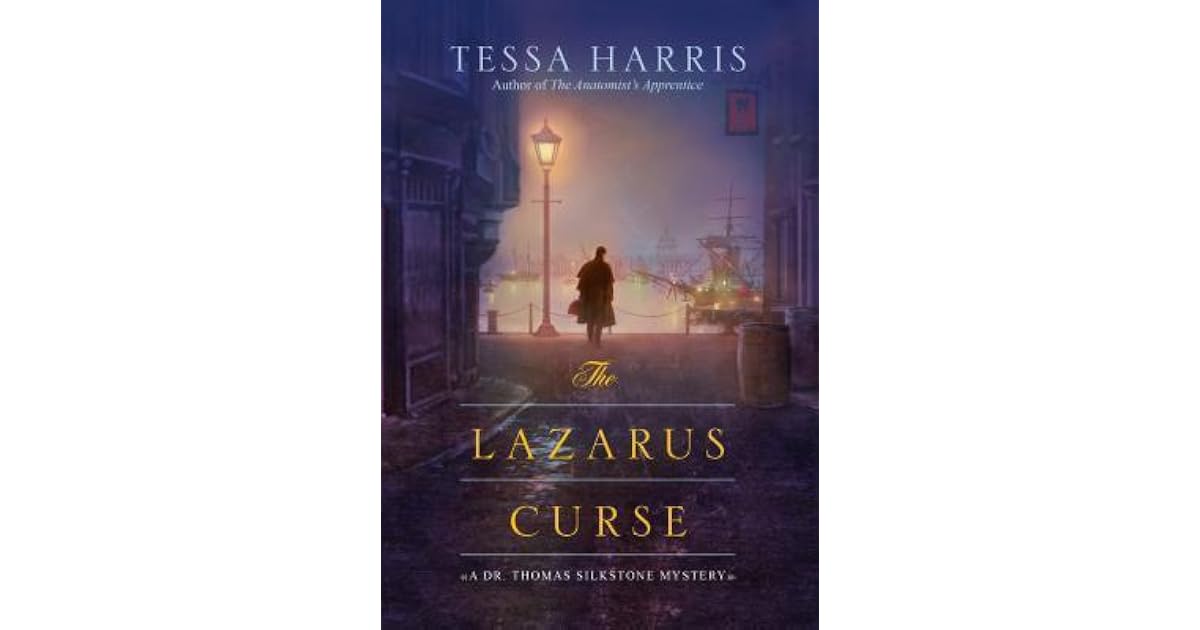 The Lazarus Curse (Dr. Thomas Silkstone #4) by Tessa Harris