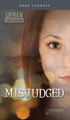 Misjudged by Anne Schraff