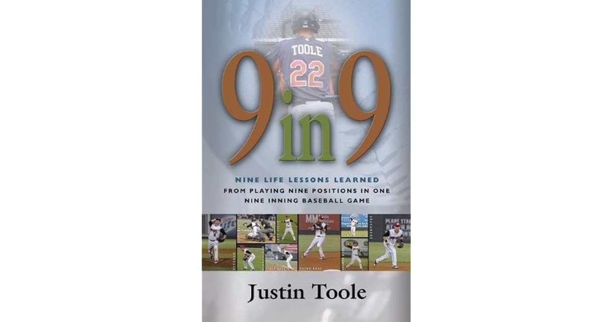 9 in 9: Nine Life Lessons Learned from Playing Nine Positions in One ...