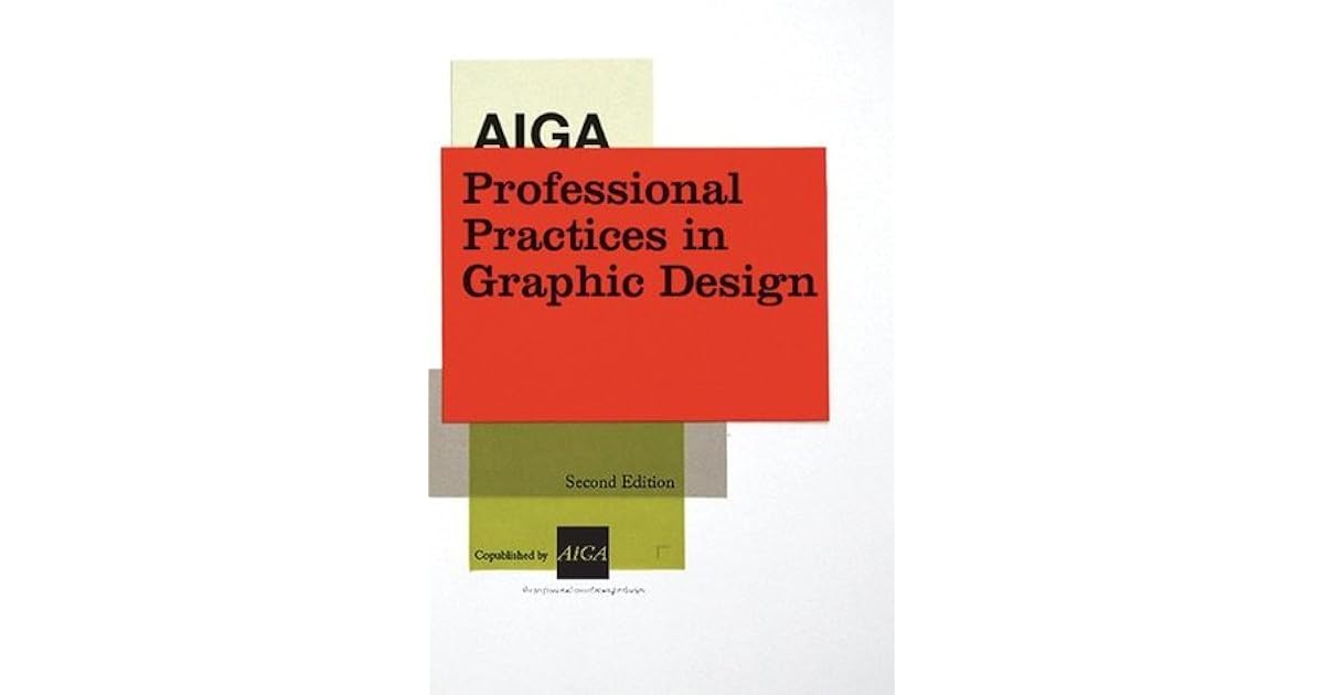 AIGA Professional Practices in Graphic Design by Tad Crawford