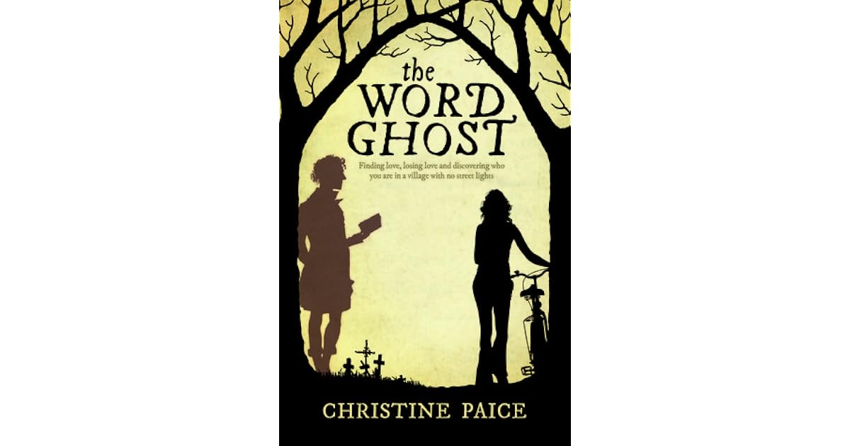 The Word Ghost by Christine Paice