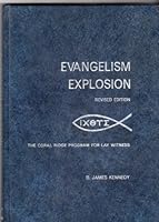 Evangelism Explosion by D. James Kennedy