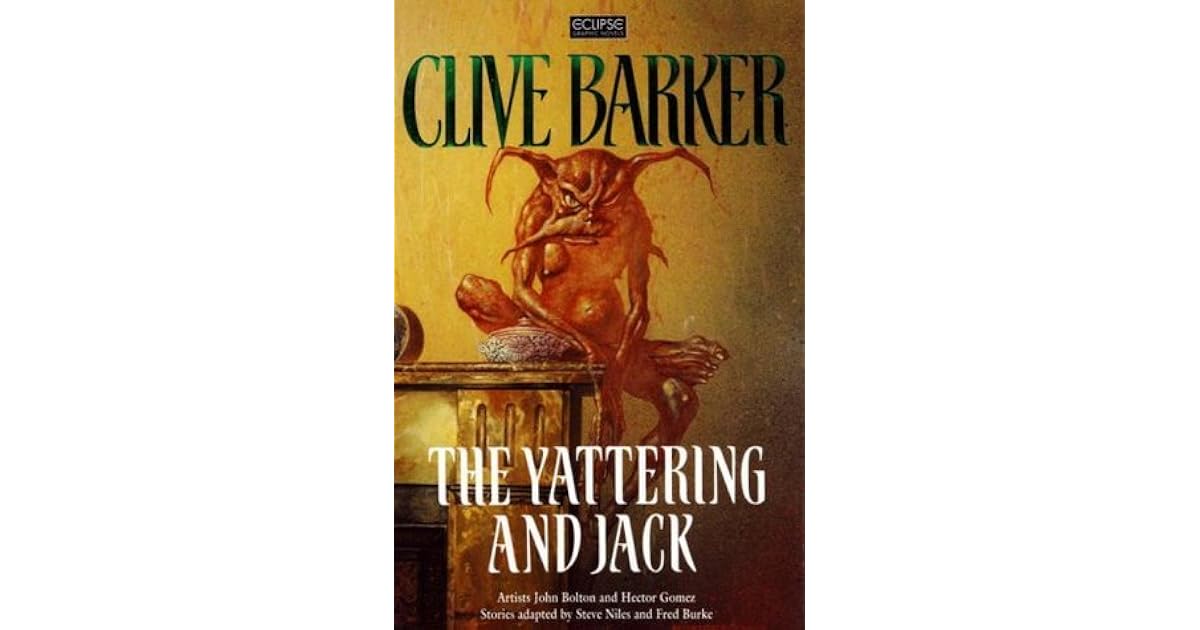 The Yattering and Jack by Clive Barker