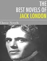 Complete Works of Jack London by Jack London