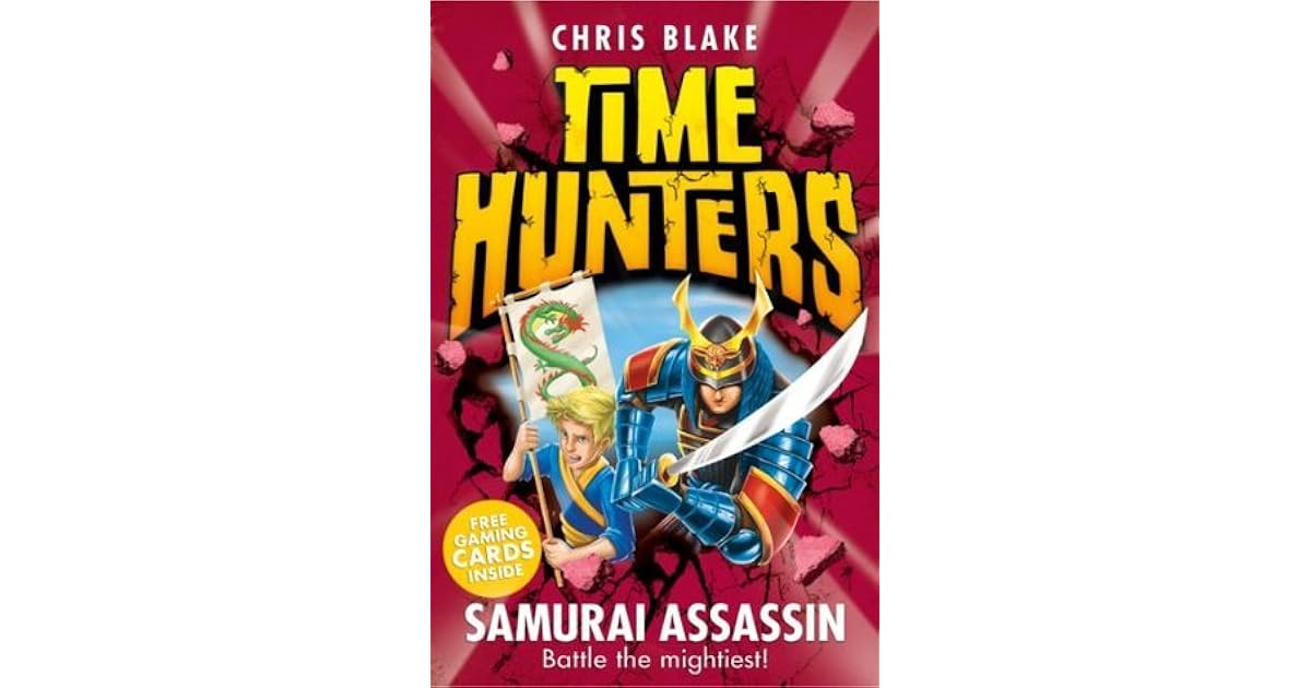 Samurai Assassin (Time Hunters, Book 8) by Chris Blake