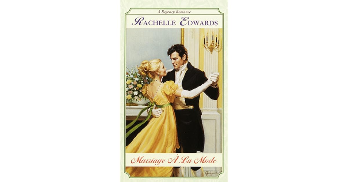 Marriage A La Mode by Rachelle Edwards