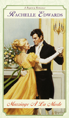 Marriage A La Mode by Rachelle Edwards