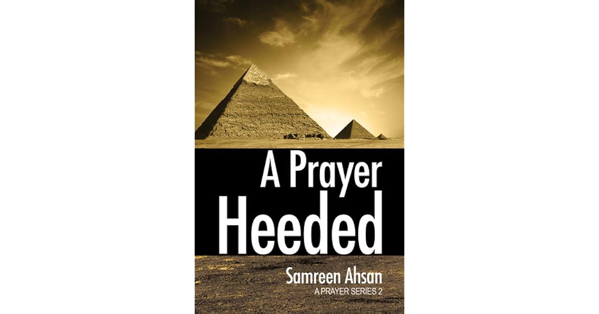 A Prayer Heeded (A Prayer Series #2) by Samreen Ahsan