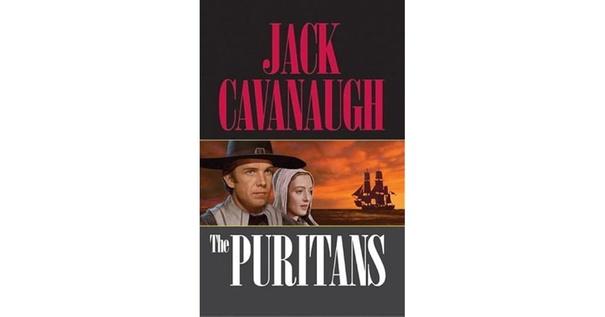The Puritans (American Family Portrait #1) by Jack Cavanaugh